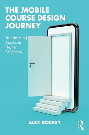 WRaCS DE Alumnus Alex Rockey Publishes The Mobile Course Design Journey ...